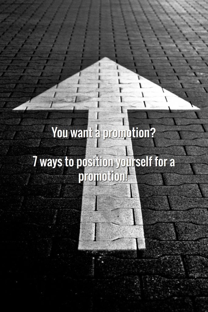 7 Ways to Position for a Promotion – Library of Biz